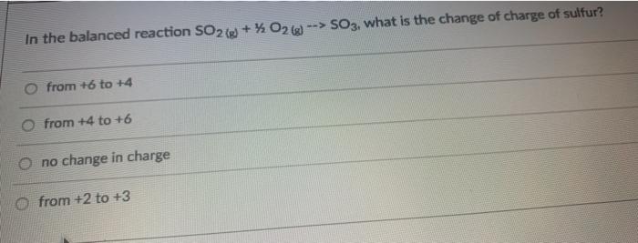 Solved In the balanced reaction SO2(g) + % O2(g) --> SO3, | Chegg.com