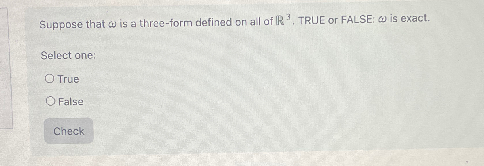 Solved Suppose that ω ﻿is a three-form defined on all of R3. | Chegg.com