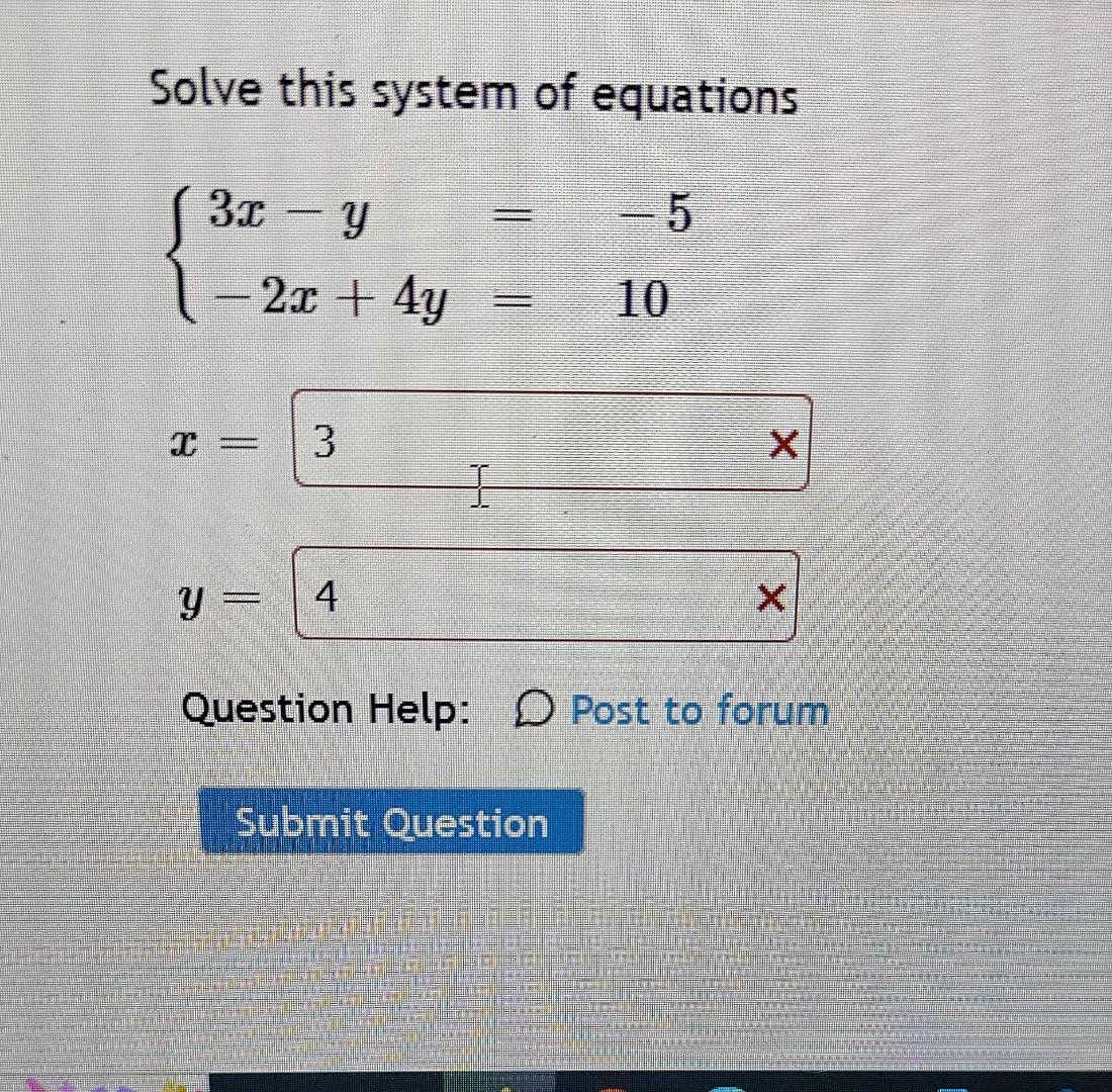 Solved Solve this system of equations {3x−y=−5−2x+4y=10 x= | Chegg.com