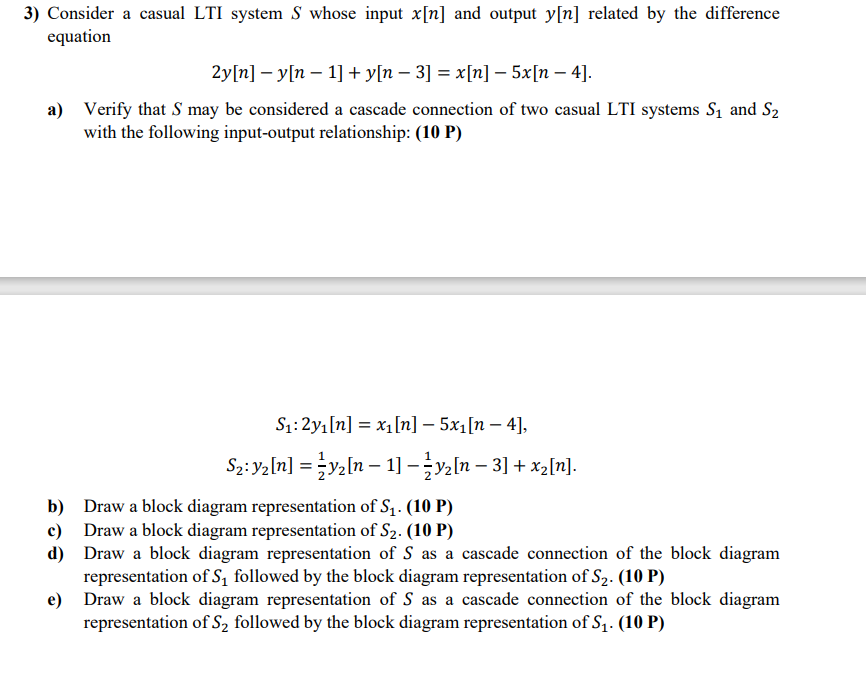 Solved Consider A Casual Lti System S whose Input X N and 7773