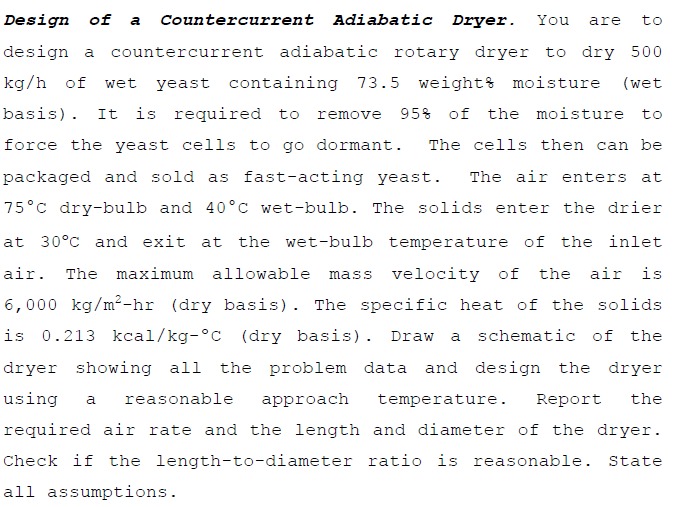Solved Design of a Countercurrent Adiabatic Dryer. You are | Chegg.com