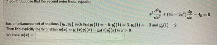 Solved (1 point) Suppose that the second order linear | Chegg.com