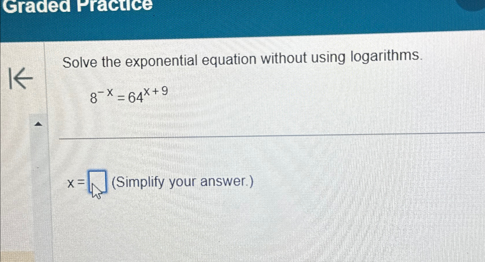 Solved Solve the exponential equation without using | Chegg.com