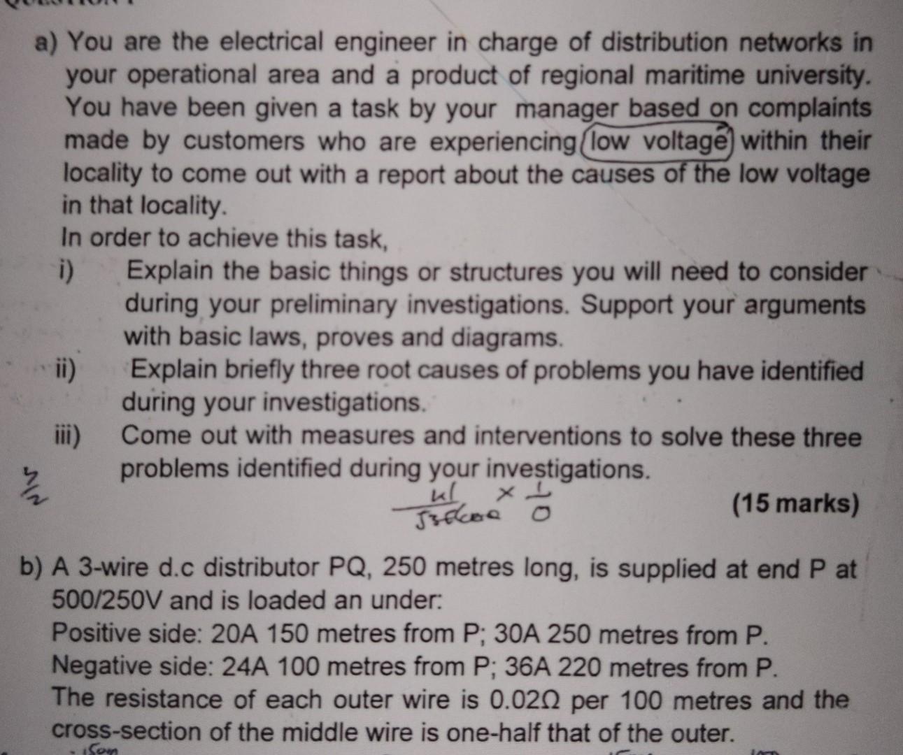 Solved a) You are the electrical engineer in charge of | Chegg.com