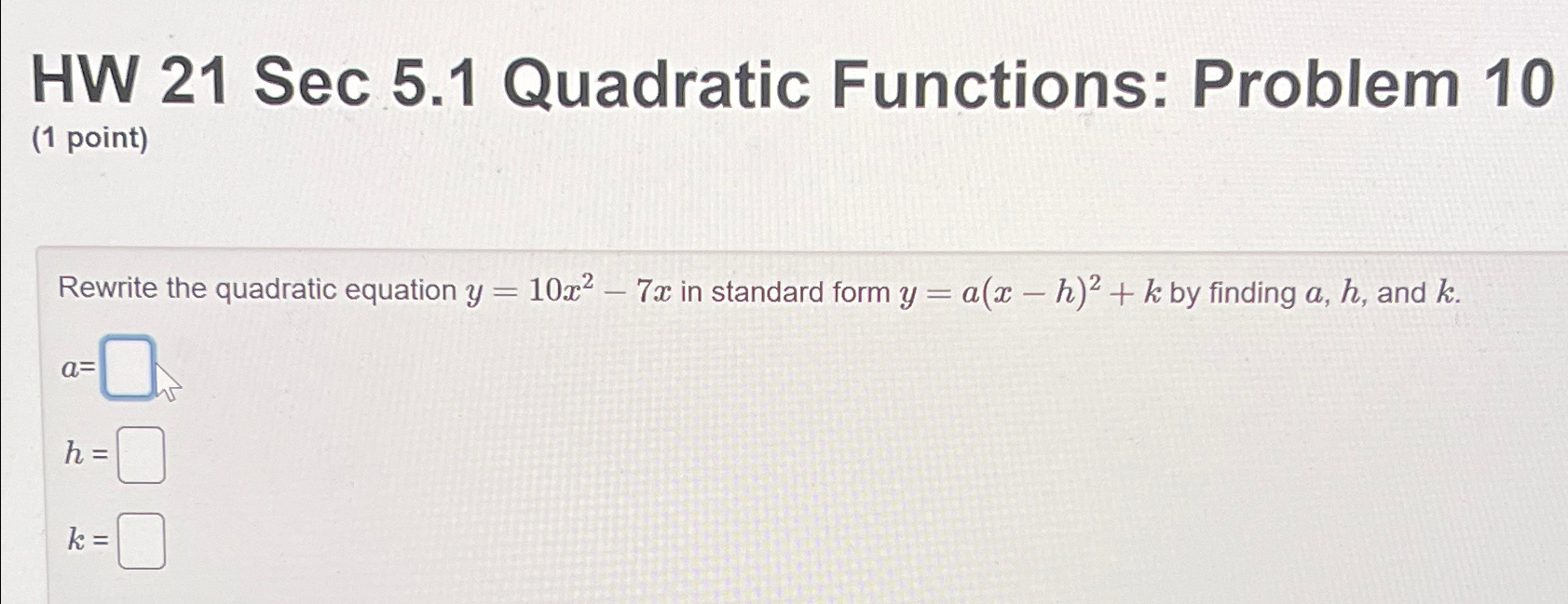 Solved HW 21 ﻿Sec 5.1 ﻿Quadratic Functions: Problem 10 (1 | Chegg.com