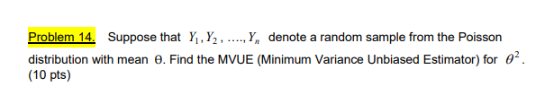 Solved Problem 14. ﻿Suppose that Y1,Y2,dots.,Yn ﻿denote a | Chegg.com