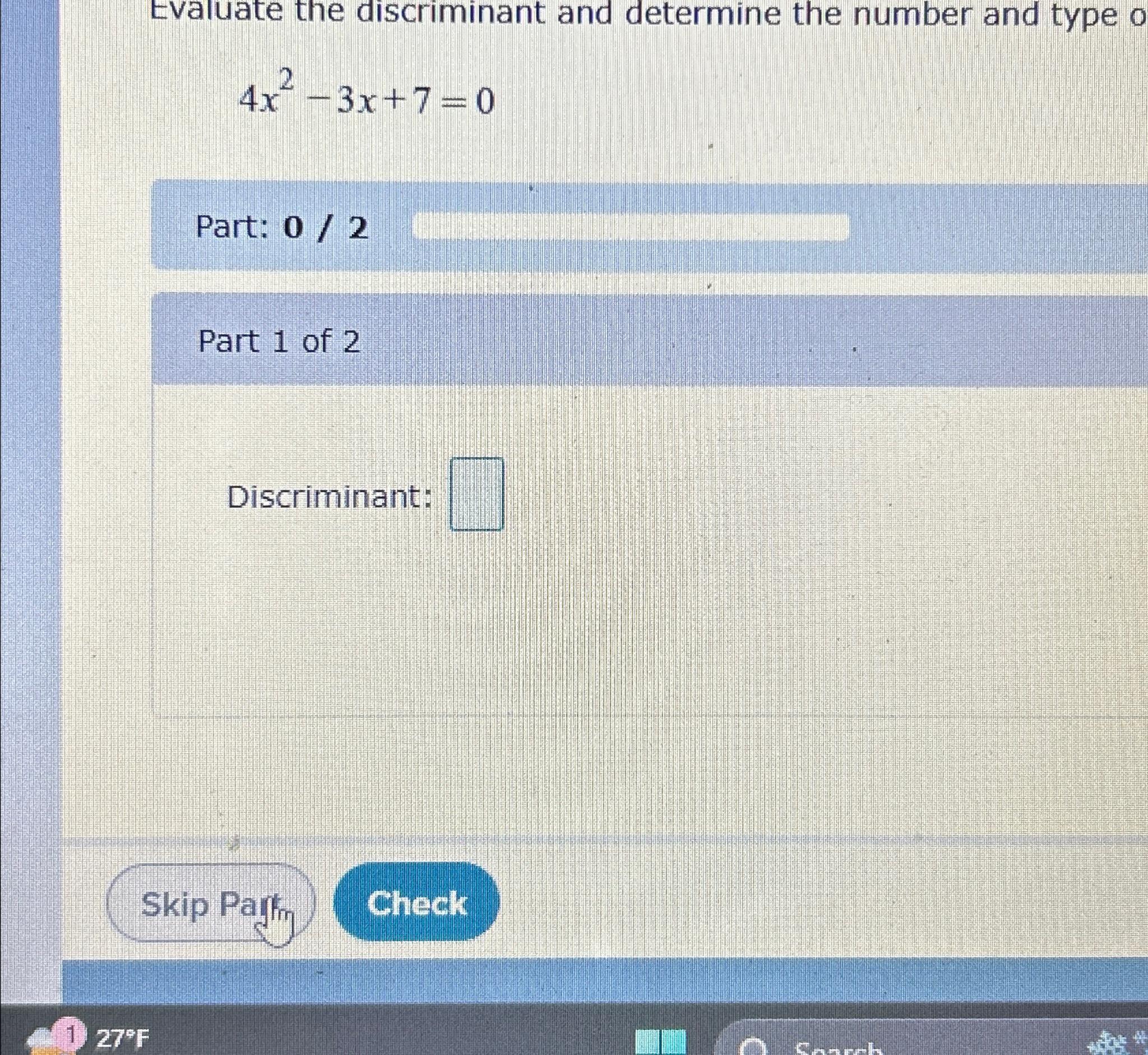 Solved Evaluate the discriminant and determine the number | Chegg.com