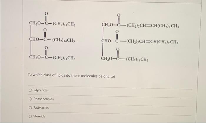Solved i CH₂0-C-(CH₂)14CH3 CHO–C— (CH,).CH3 . CH₂O-C-(CH₂) | Chegg.com