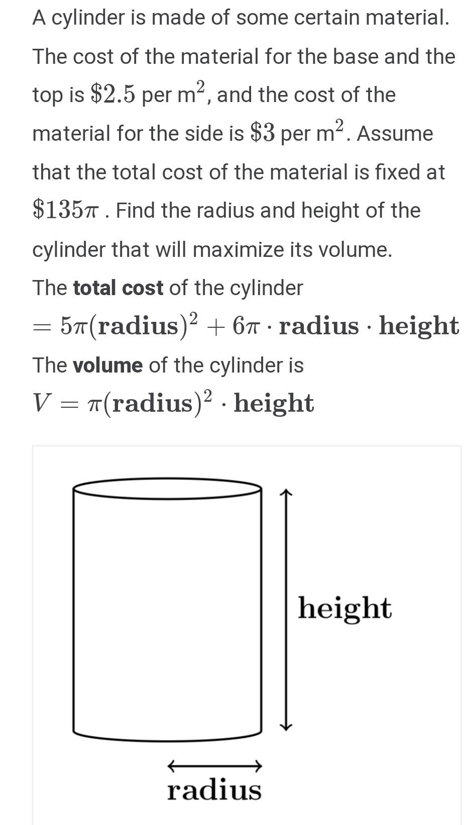 Solved A cylinder is made of some certain material. The cost | Chegg.com