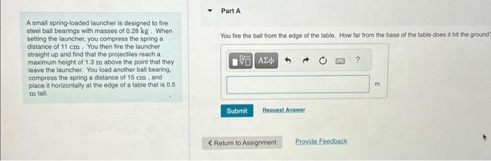 Solved A small spring-loaded launcher is designed to fite | Chegg.com
