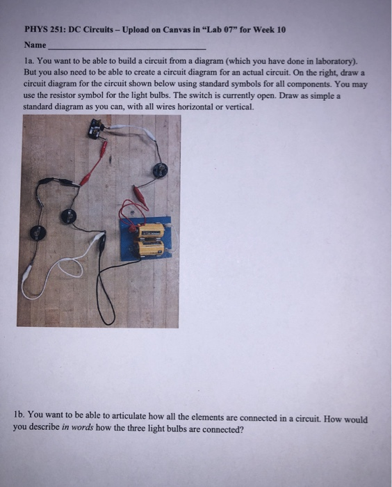 Solved PHYS 251: DC Circuits - Upload on Canvas in “Lab 07" | Chegg.com