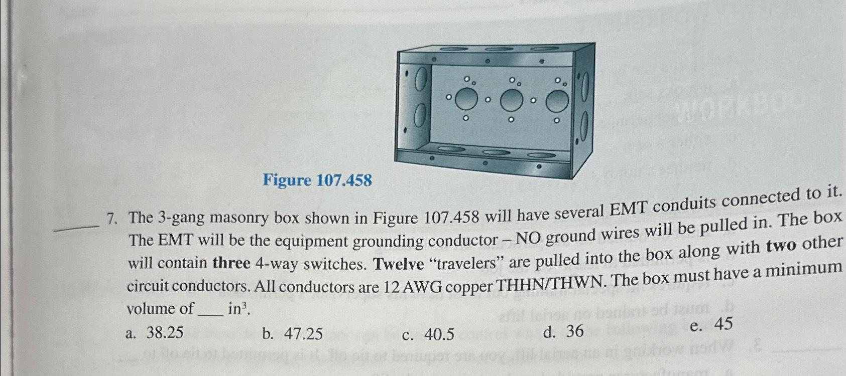 Figure 107.4587. ﻿The 3-gang masonry box shown in | Chegg.com