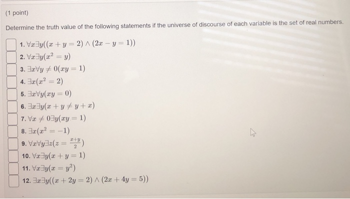 Solved (1 point) Determine the truth value of the following | Chegg.com