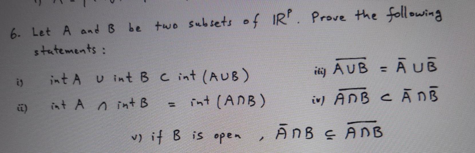Solved 1 6. Let A and B be two subsets of R. Prove the | Chegg.com