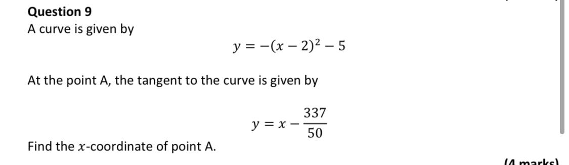 Solved Question 9A curve is given byy=-(x-2)2-5At the point | Chegg.com