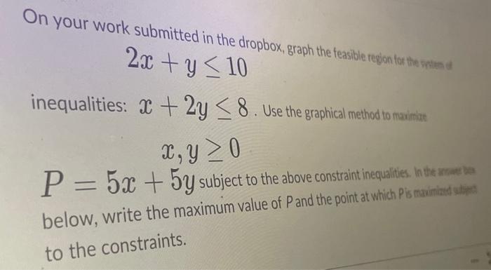 Solved On your work submitted in the dropbox, graph the | Chegg.com