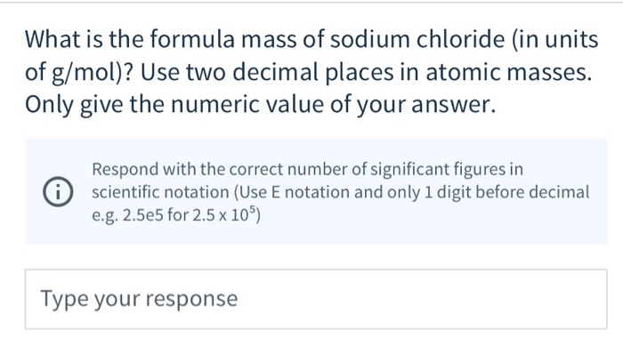 Solved What is the formula mass of sodium chloride (in units | Chegg.com