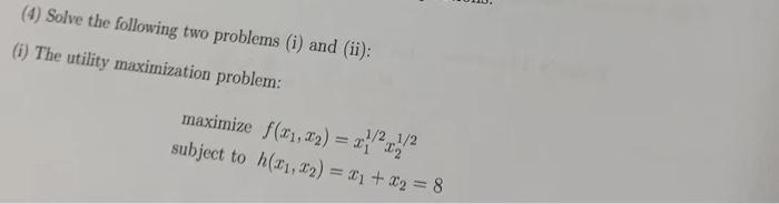 Solved (4) Solve the following two problems (i) and (ii): | Chegg.com