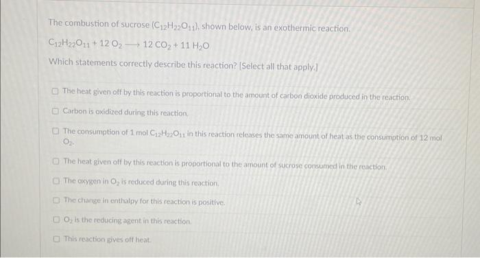 Solved The combustion of sucrose (C12H22O11), shown below, | Chegg.com