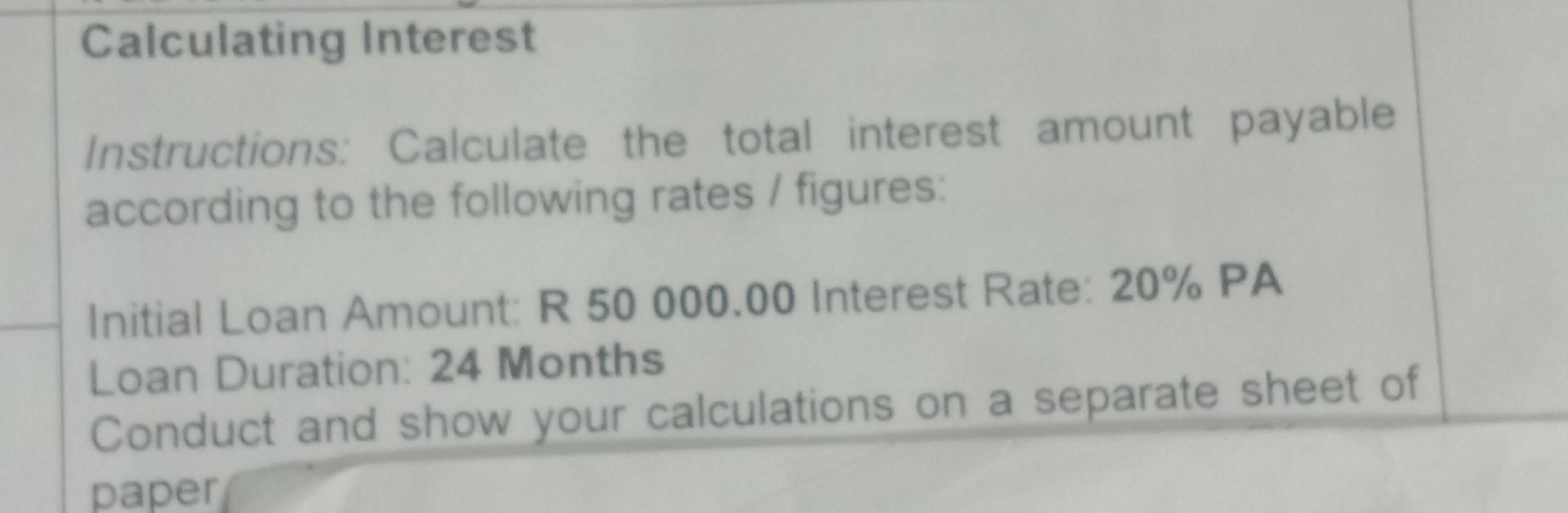 Solved Calculating Interest Instructions: Calculate the | Chegg.com