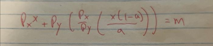 Solved Pxx+Py(PyPx(ax(1−a)))=m | Chegg.com