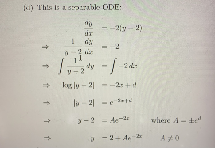 Solved For the solution of this ODE, please explain how the | Chegg.com