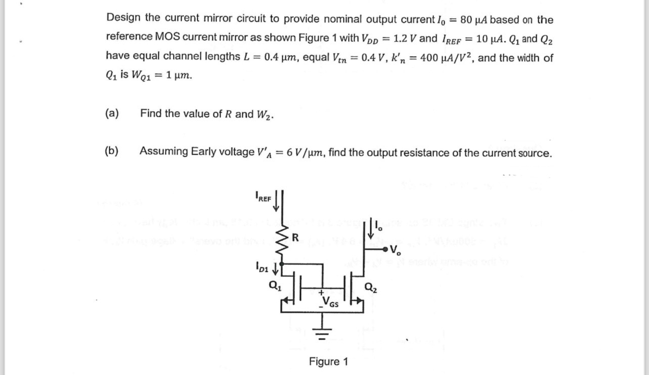 Solved Design the current mirror circuit to provide nominal | Chegg.com