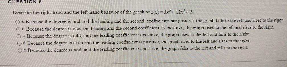 Solved QUESTION 6 Describe the right-hand and the left-hand | Chegg.com