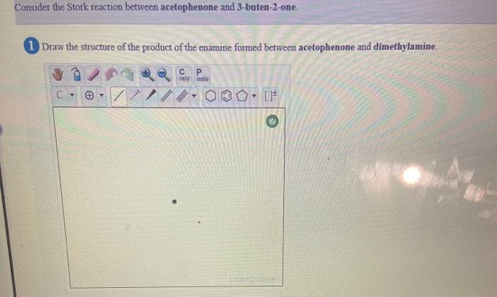 Solved 1 Draw the structure of the product of the enamine | Chegg.com