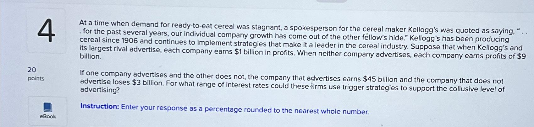 Solved 4At a time when demand for ready-to-eat cereal was | Chegg.com