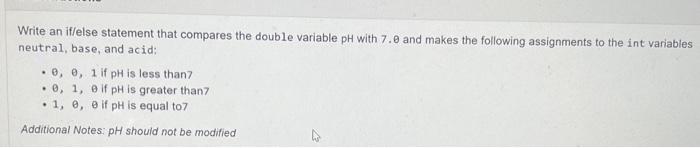 Solved Write an if/else statement that compares the double | Chegg.com