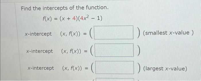 Solved Find the intercepts of the function. | Chegg.com