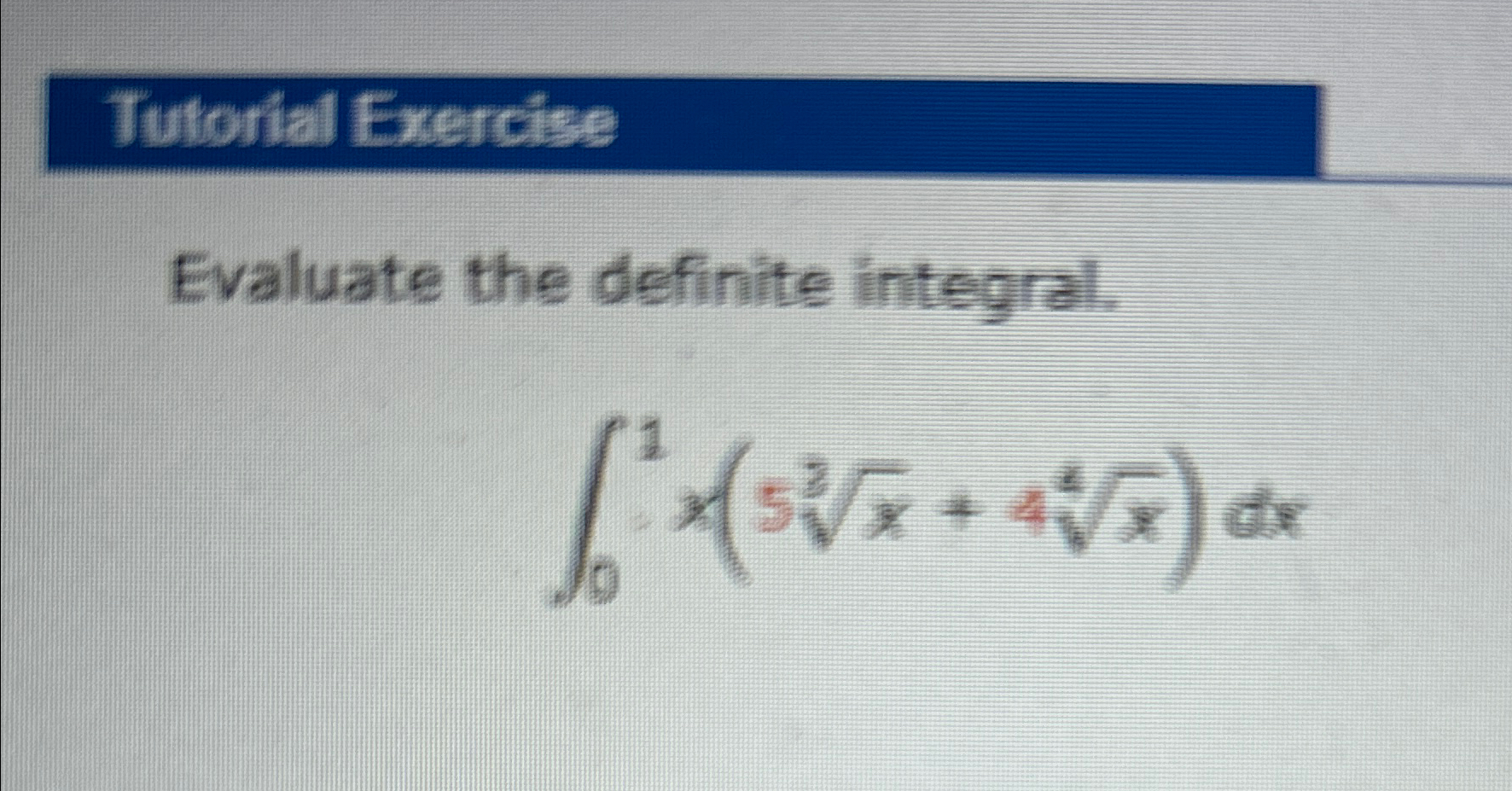Solved Tutorial ExerciseEvaluate the definite | Chegg.com Solved Tutorial ExerciseEvaluate the definite | Chegg.com