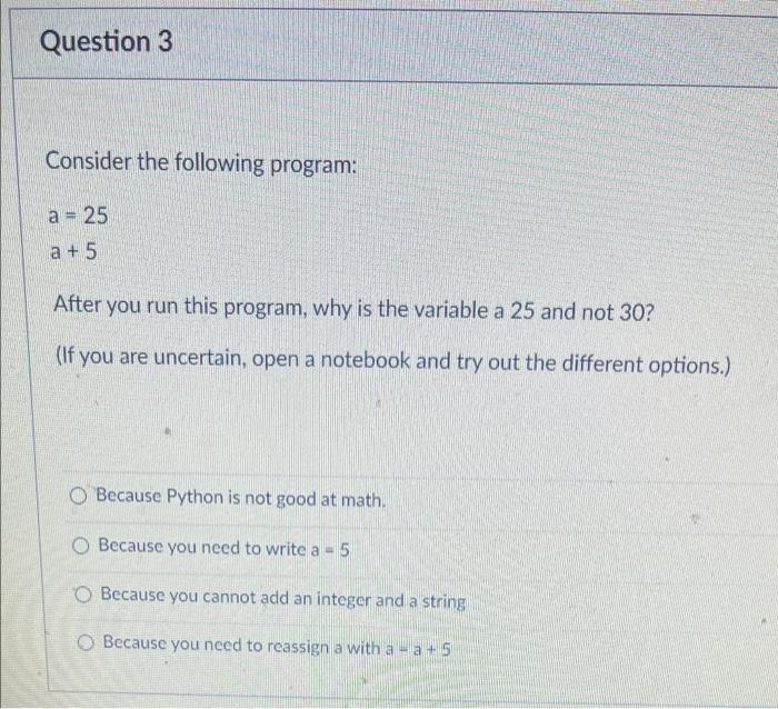 Solved Question 3 Consider the following program: a - 25 a + | Chegg.com