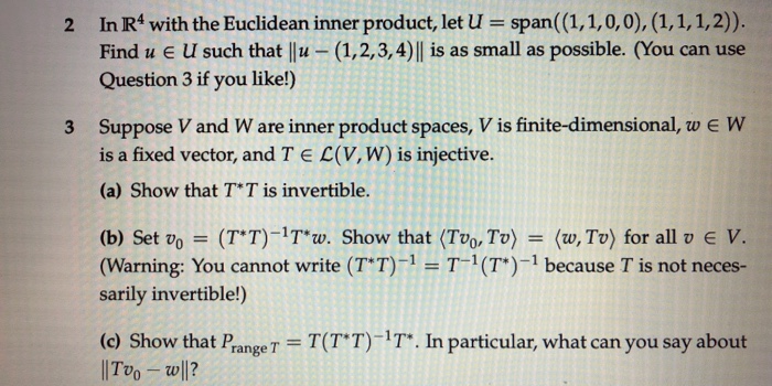 Solved In R4 with the Euclidean inner product, let U = span( | Chegg.com