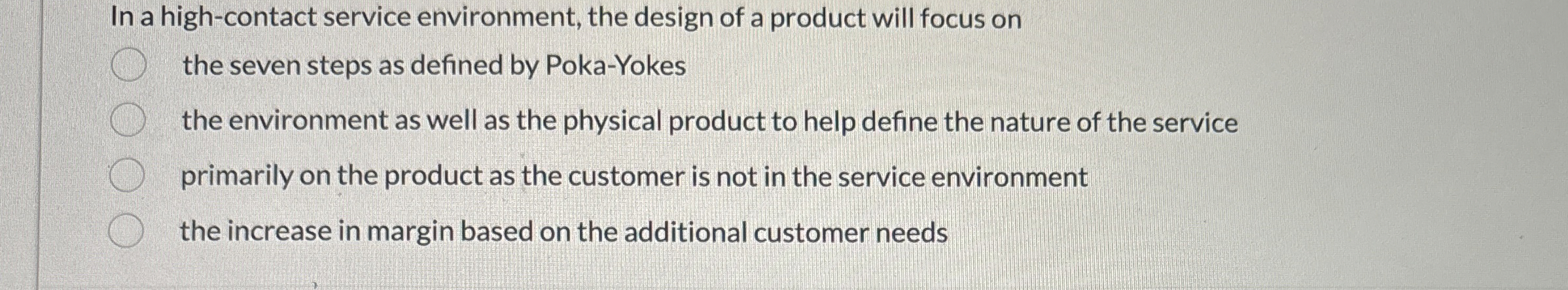 Solved In a high-contact service environment, the design of | Chegg.com