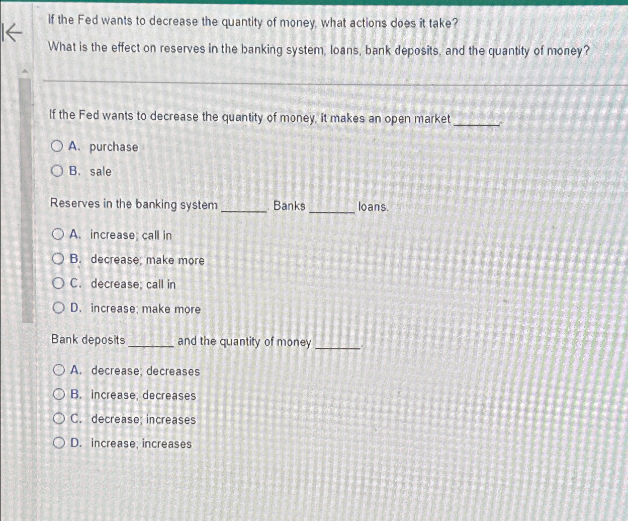 Solved If the Fed wants to decrease the quantity of money, | Chegg.com