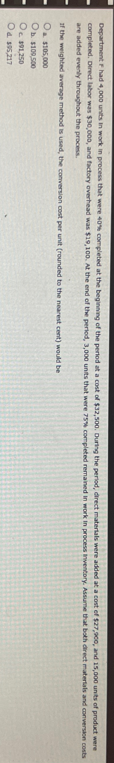 Solved are added evenly throughout the process.If the | Chegg.com