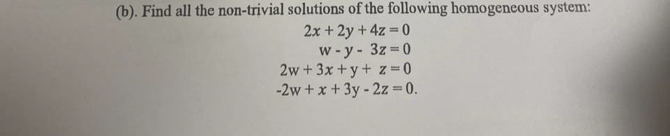 Solved B ﻿find All The Non Trivial Solutions Of The