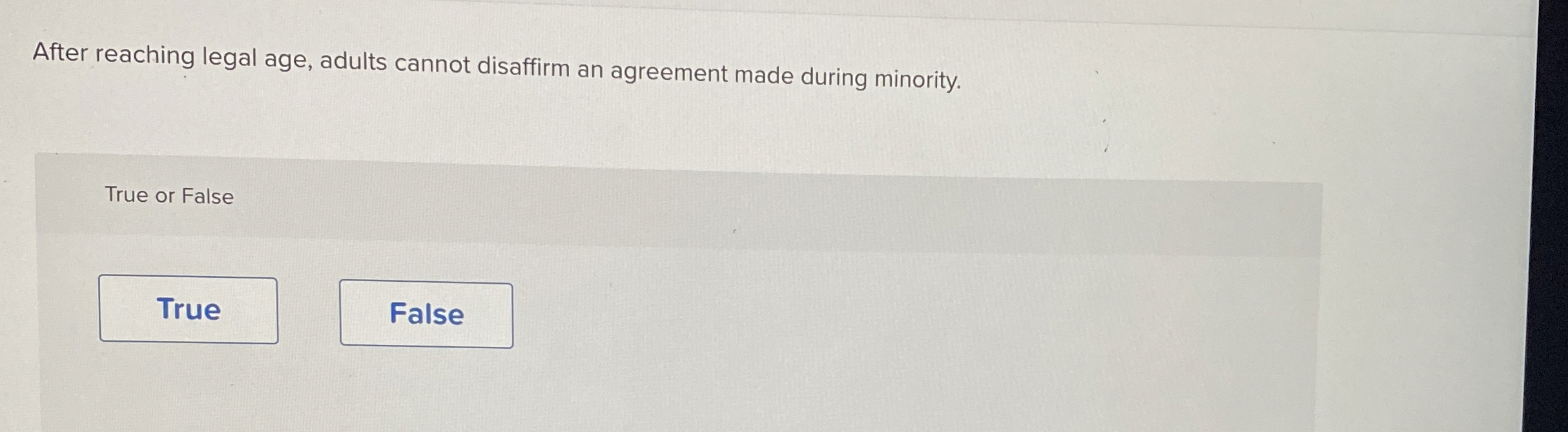Solved After reaching legal age, adults cannot disaffirm an | Chegg.com