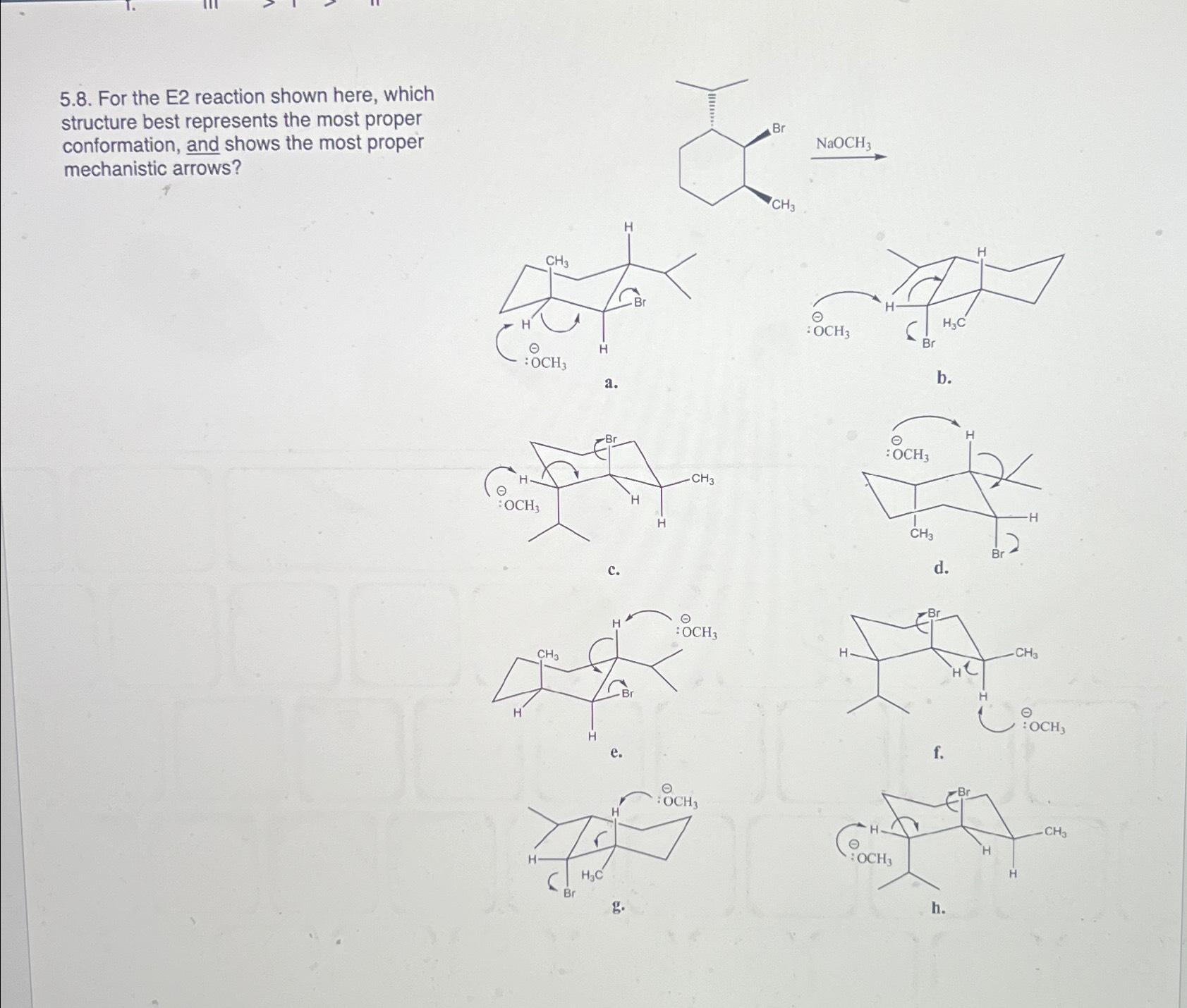 Solved 5.8. ﻿For the E2 ﻿reaction shown here, which | Chegg.com