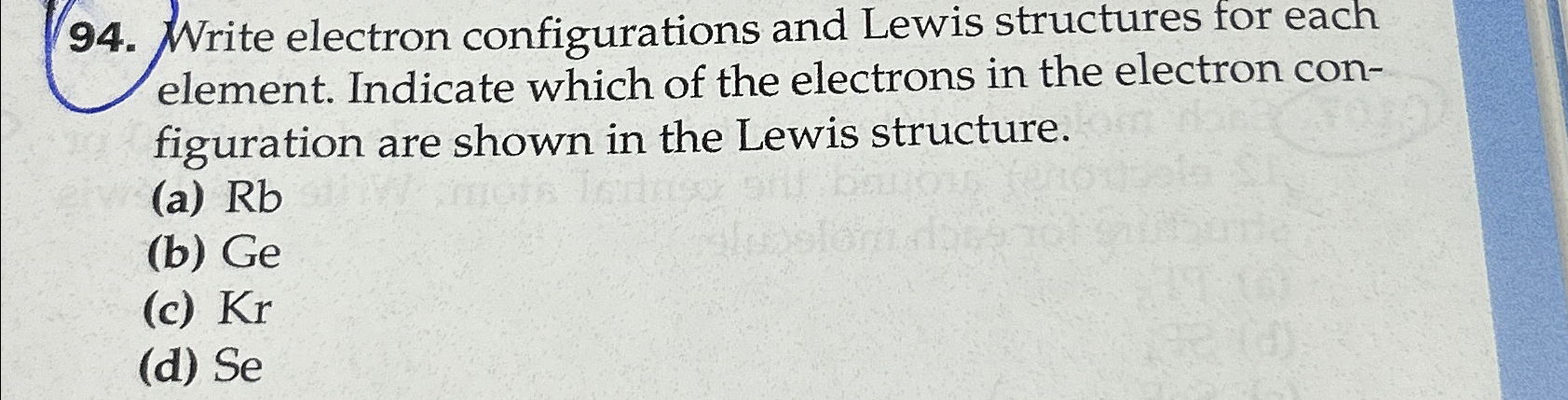 Solved Write electron configurations and Lewis structures | Chegg.com