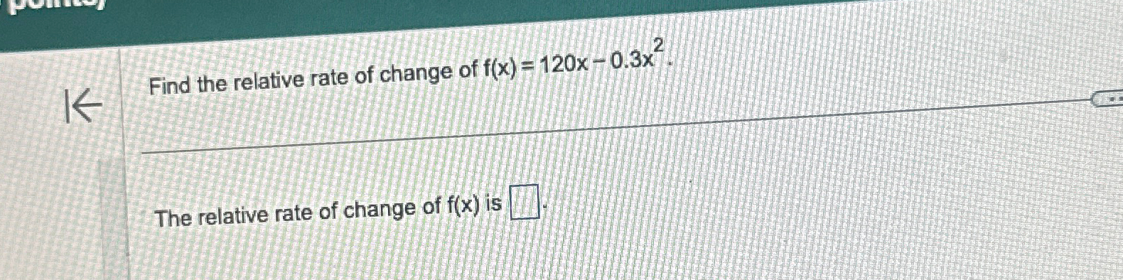 Solved Find the relative rate of change of | Chegg.com