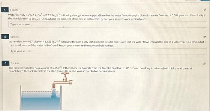 Solved 5 points Water (density =997.1 kg/m3−62.25ibm/tt3) is | Chegg.com