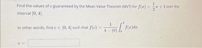 Solved Find the values of c guaranteed by the Mean Value | Chegg.com