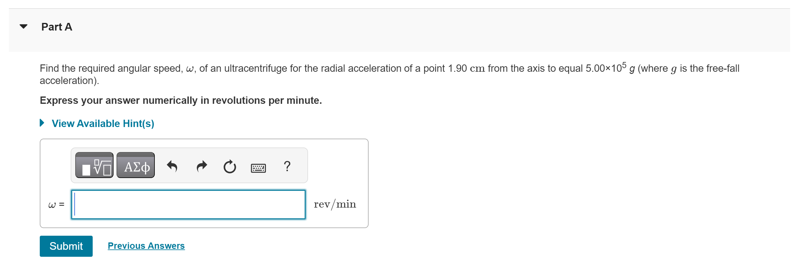 Solved Part AFind the required angular speed, ω, ﻿of an | Chegg.com