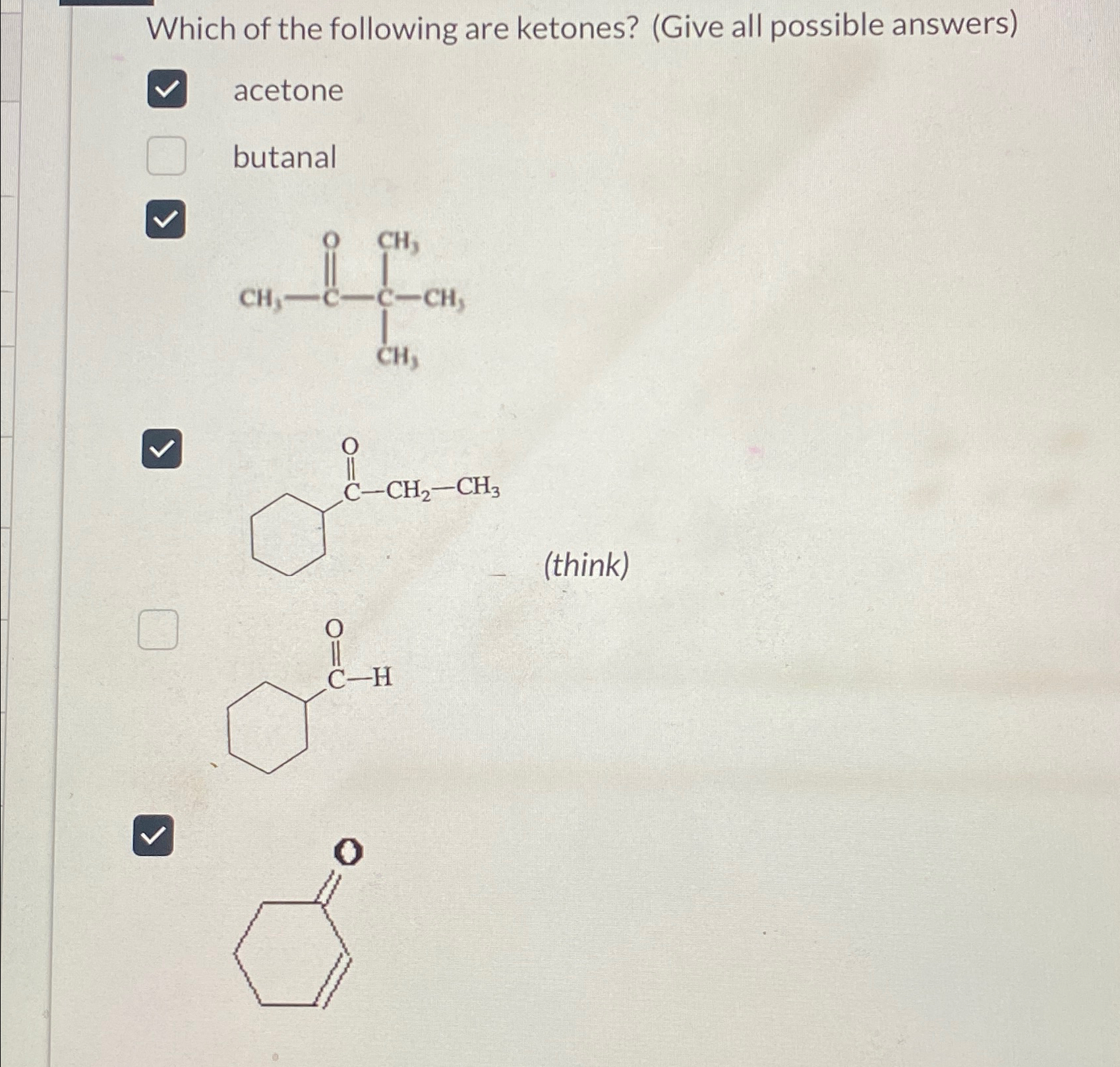 Solved Which of the following are ketones? (Give all | Chegg.com
