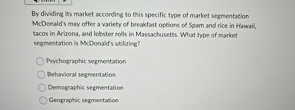 Solved By dividing its market according to this specific | Chegg.com