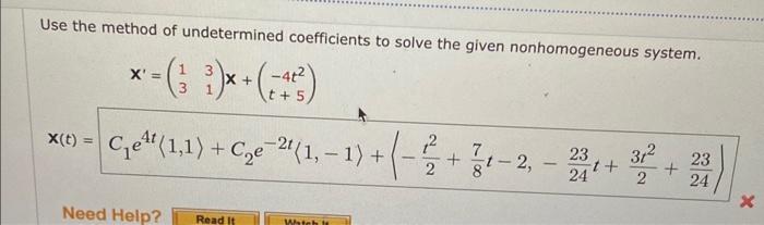 Solved Use the method of undetermined coefficients to solve | Chegg.com