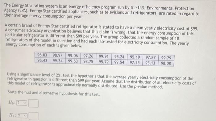 Solved The Energy Star rating system is an energy efficiency | Chegg.com